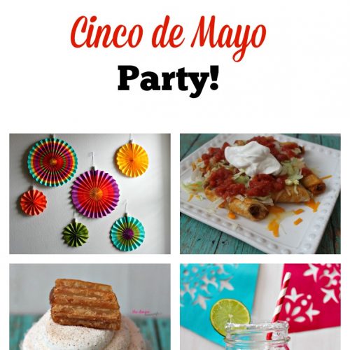 5 Tips for Having The Perfect Cinco De Mayo Party! » The Denver Housewife