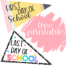 Free Printable First and Last Day of School Pennant Flags » The Denver ...