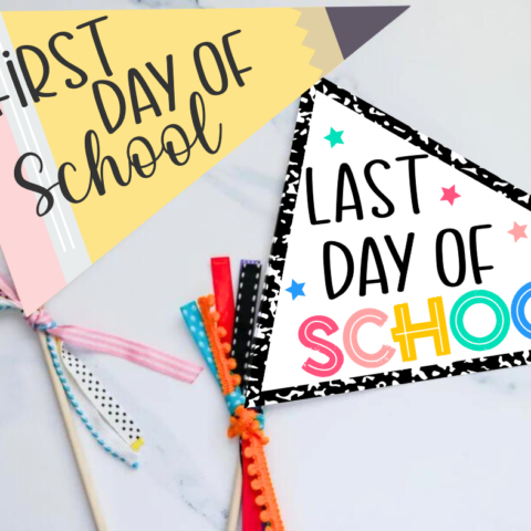 Free Printable First and Last Day of School Pennant Flags » The Denver ...
