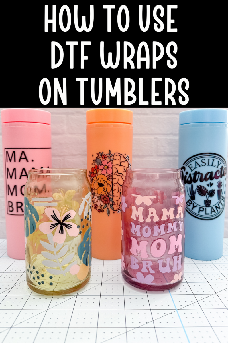 All About DTF Tumbler Wraps » The Denver Housewife